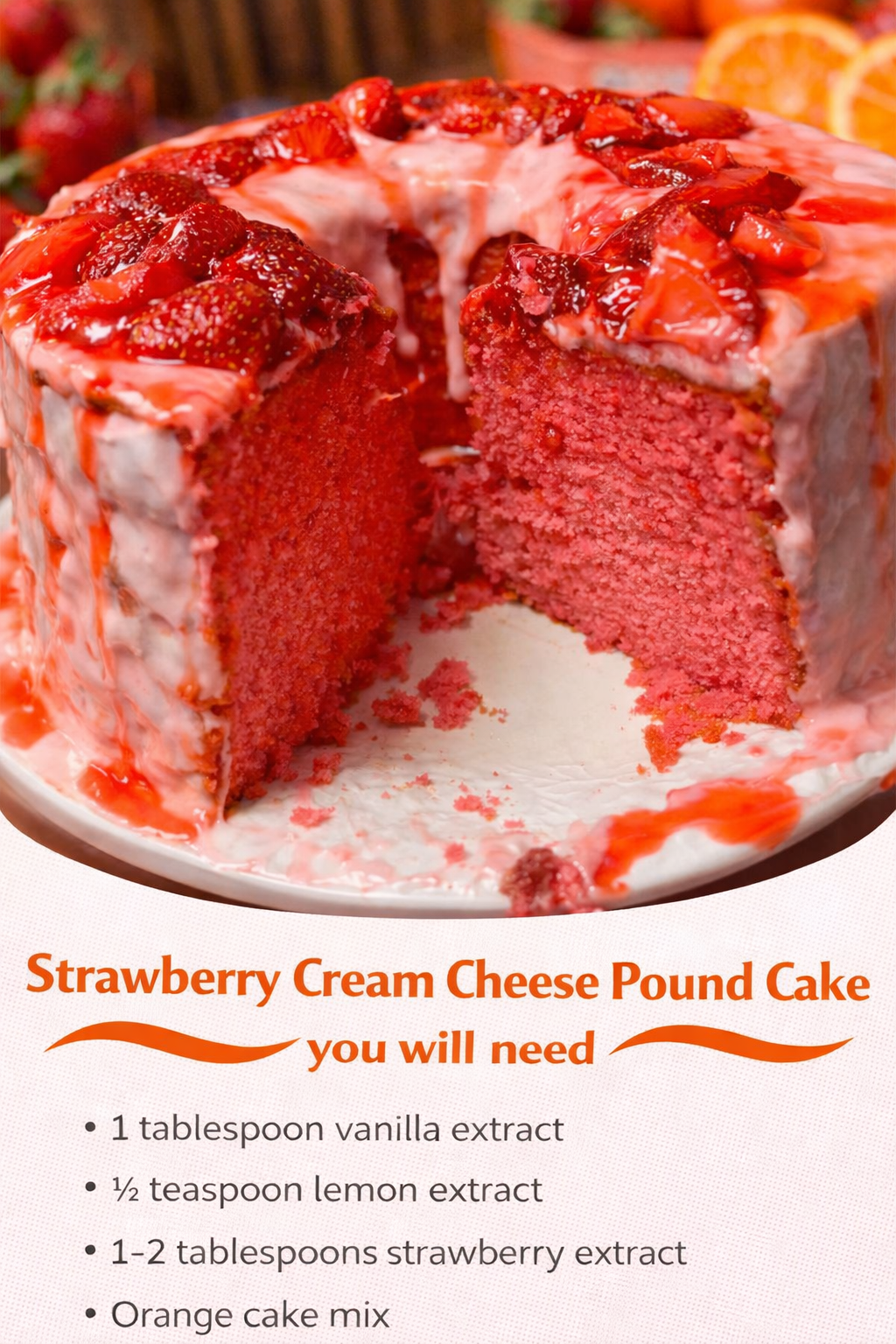 Strawberry Cream Cheese Pound Cake | Moist & Delicious Recipe